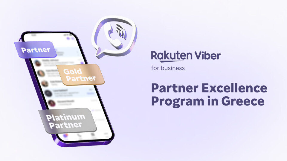 Rakuten Viber: Από την Ελλάδα ξεκινά το Partners Excellence Program
