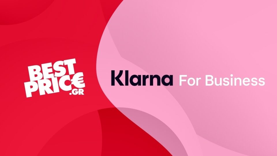 Συνεργασία Klarna - BestPrice.gr με αποκλειστικά οφέλη στους συνεργαζόμενους εμπόρους