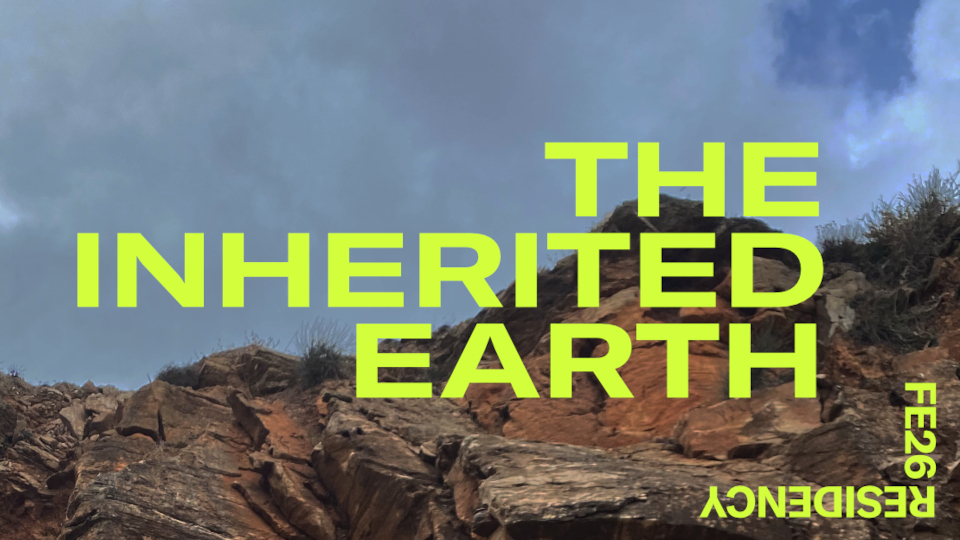 the inherited earth talks, ένα εγχείρημα εφήμερης επανακατοίκησης στο ...