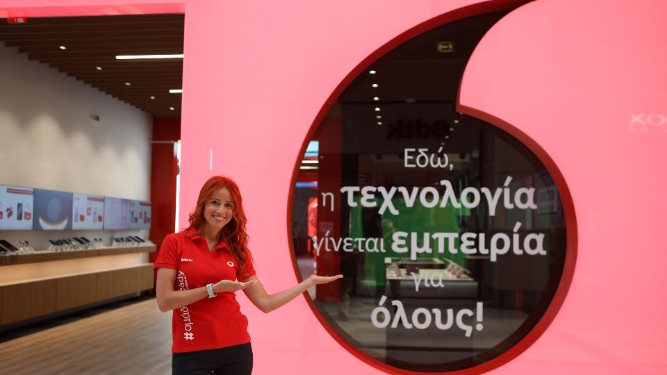 Vodafone: Επιλέγει την Ελλάδα για το πρώτο Future Ready store στην Ευρώπη